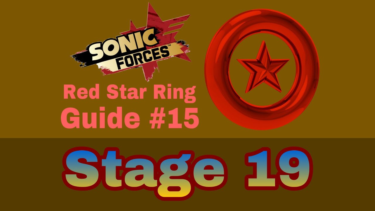 SONIC FORCES Red Star Ring Guide #15 (Stage 19) - YouTube
