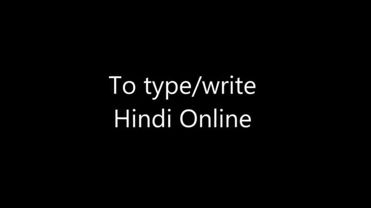 Write Hindi Online Writehindi in English To Hindi Converter