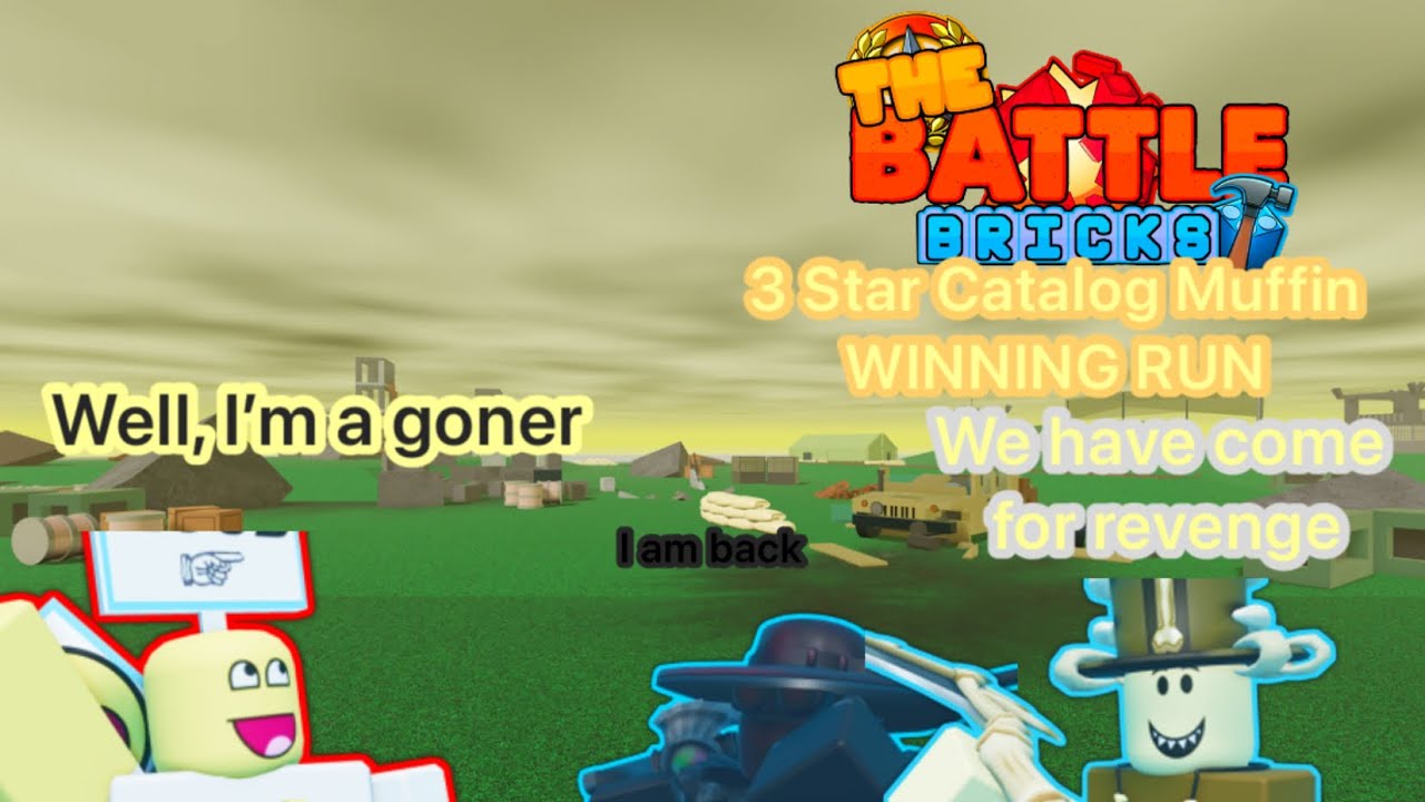 The Battle Bricks | 3 Star Catalog Muffin (WINNING ATTEMPT) - YouTube
