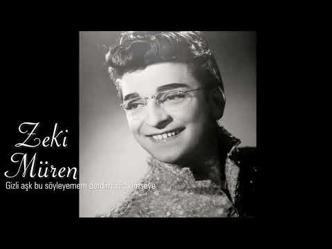 Zeki Müren ~ Gizli aşk bu söyleyemem derdimi hiç kimseye