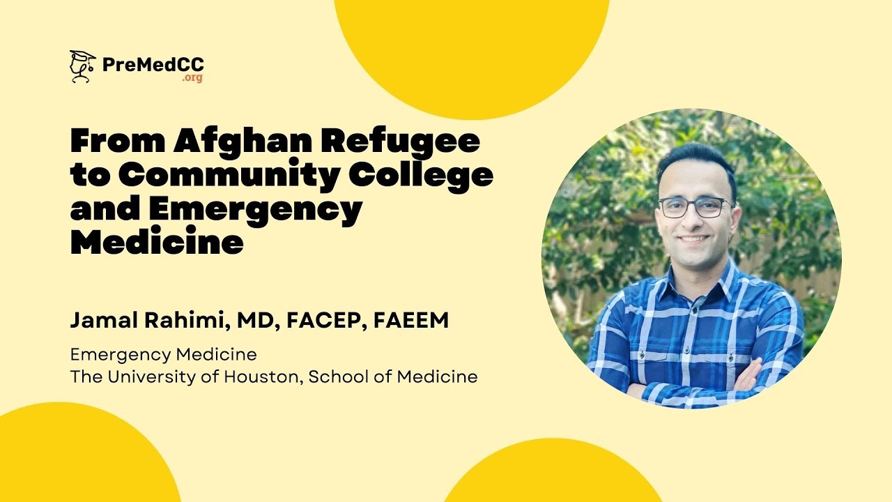 From Afghan Refugee to Community College and Emergency Medicine - Jamal ...