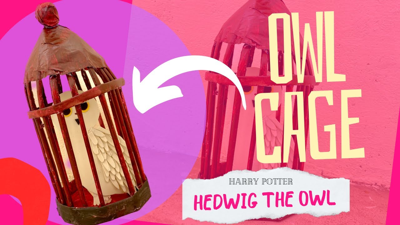 Owl cage | Harry Potter owl hedwig cage - YouTube