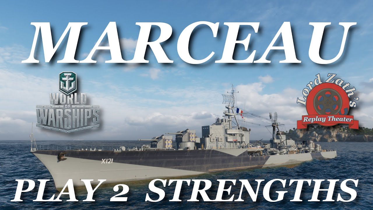 Playing to Strengths - Marceau Tier 10 French DD Greece World of ...