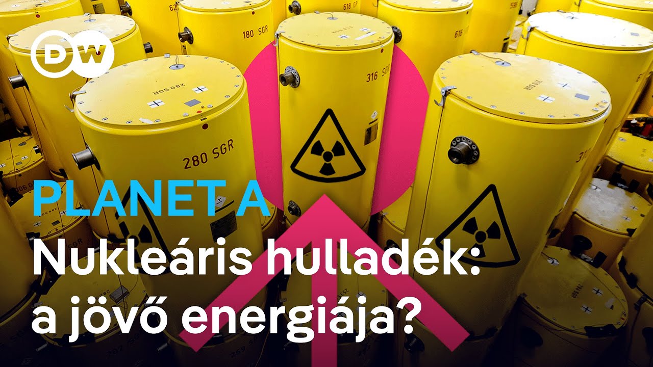 A nukleáris hulladék 96 %-ban újrahasznosítható. De akkor miért nem ...
