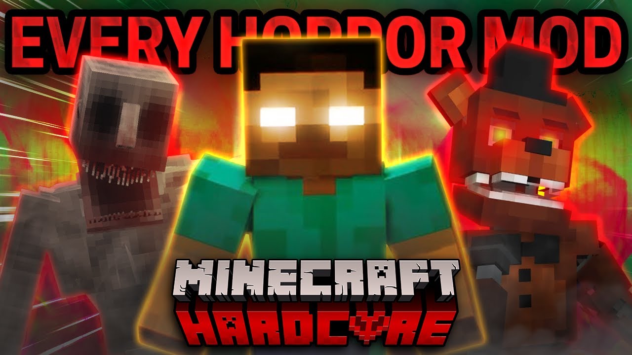 EVERY SCARY HORROR MOD in HARDCORE!? | Minecraft - YouTube