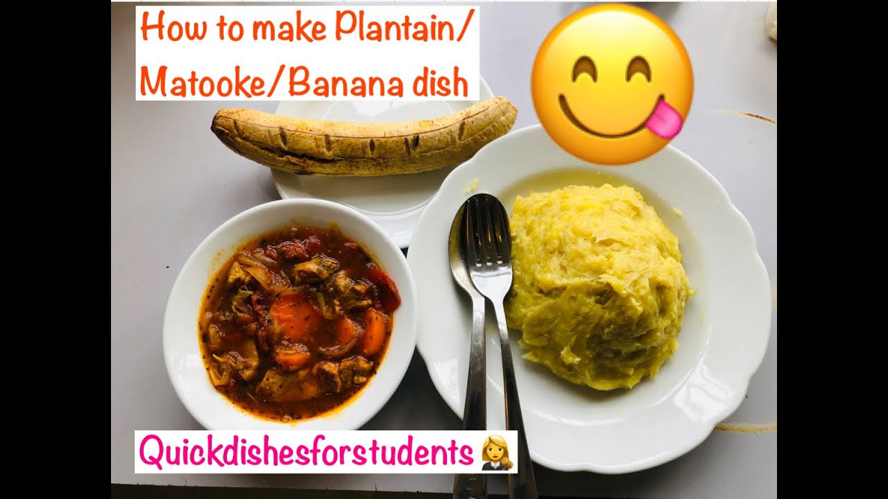 How to Make Banana/Plantain/Matooke Dish | The Ugandan Stable Food ...