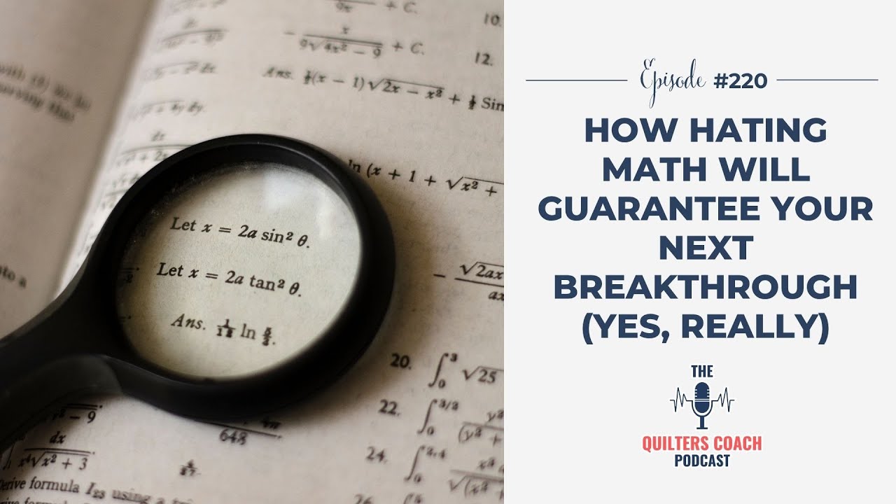 How Hating Math Will Guarantee Your Next Breakthrough (Yes, Really ...
