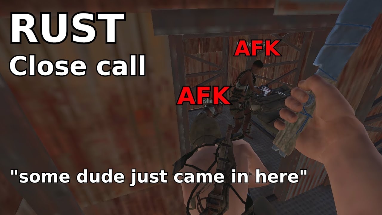 RUST - Close call (they were AFK) - YouTube