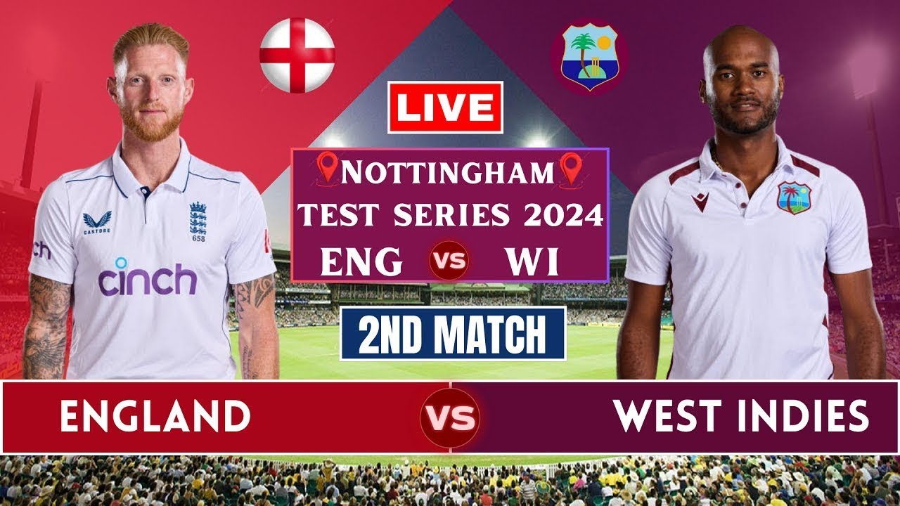 England vs West Indies, 2nd Test Day 4 | ENG vs WI, 2nd Test, West ...