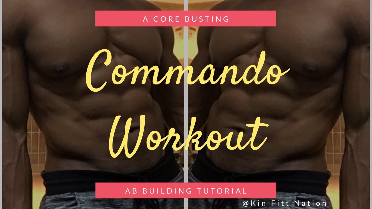 Core Bustin’ & ABS Building Commando Workout: 12.17.16 workout 4.0 - YouTube
