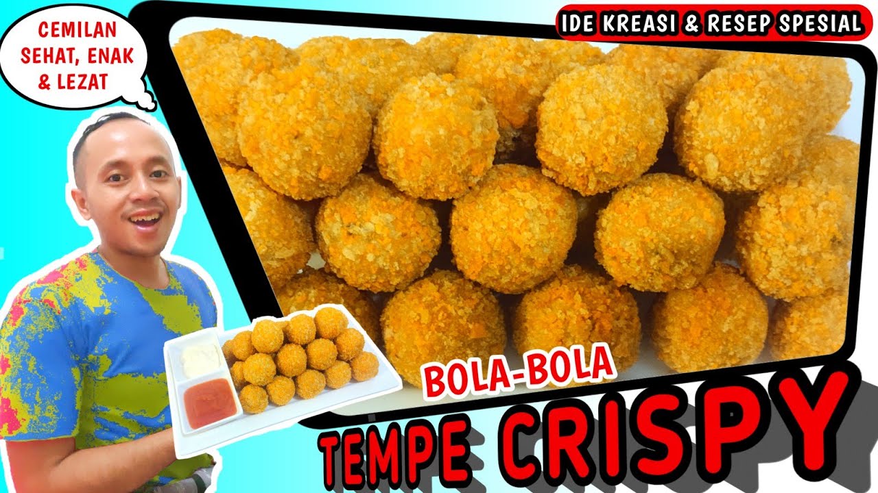Crispy Tempeh Balls Recipe | Cara Membuat Bola-Bola Tempe Crispy Yang ...