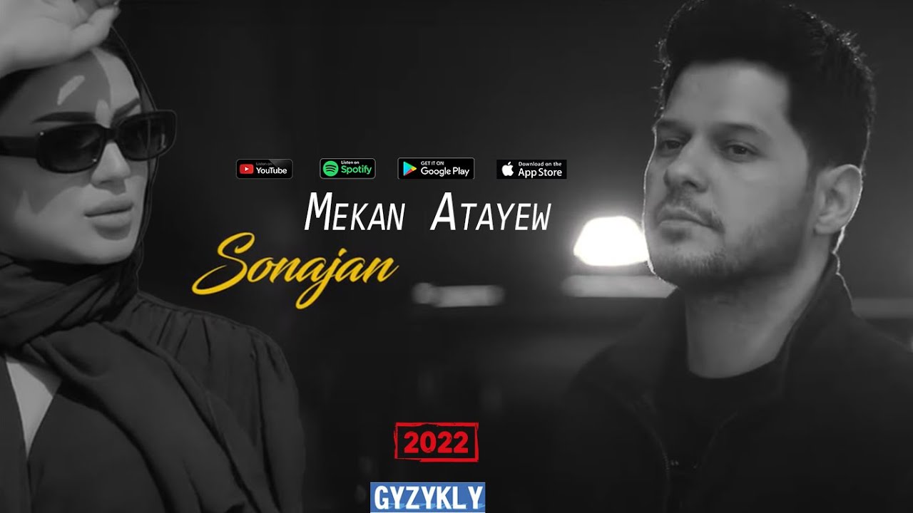 Mekan Atayew - SONAJAN - YouTube