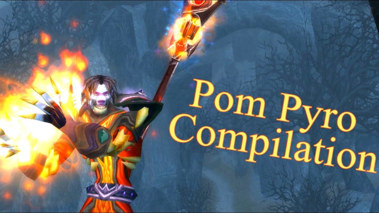 Slade - Pom Pyro Compilation (WoW Classic TBC: Endless) - YouTube