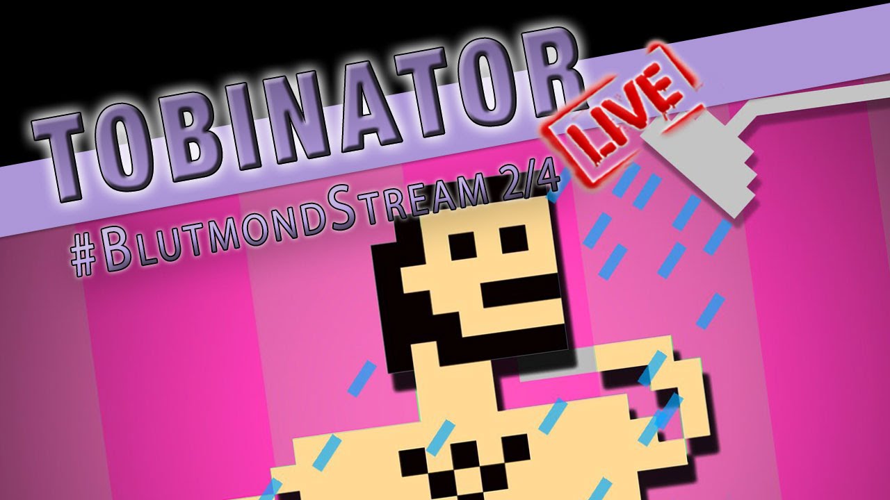 TOBINATOR LIVE #029 «» Shower with your Dad Simulator! [2/4] «» Live ...