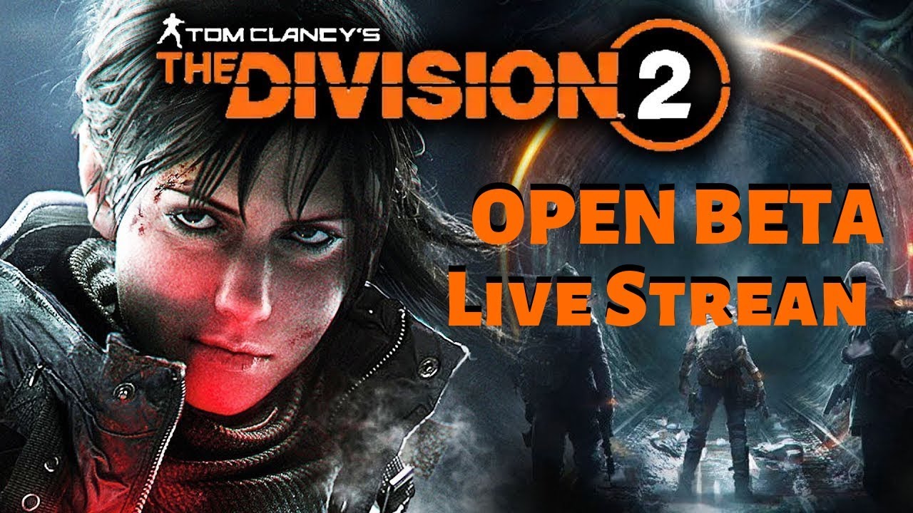 Tom Clancy's The Division 2 (Open Beta) Our First Experience ...