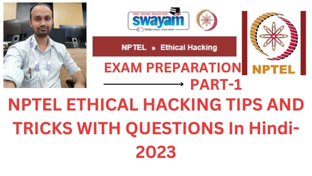 Nptel Ethical Hacking Exam Preparation Tips And Tricks With Questions In Hindi Part 1 2023 Youtube
