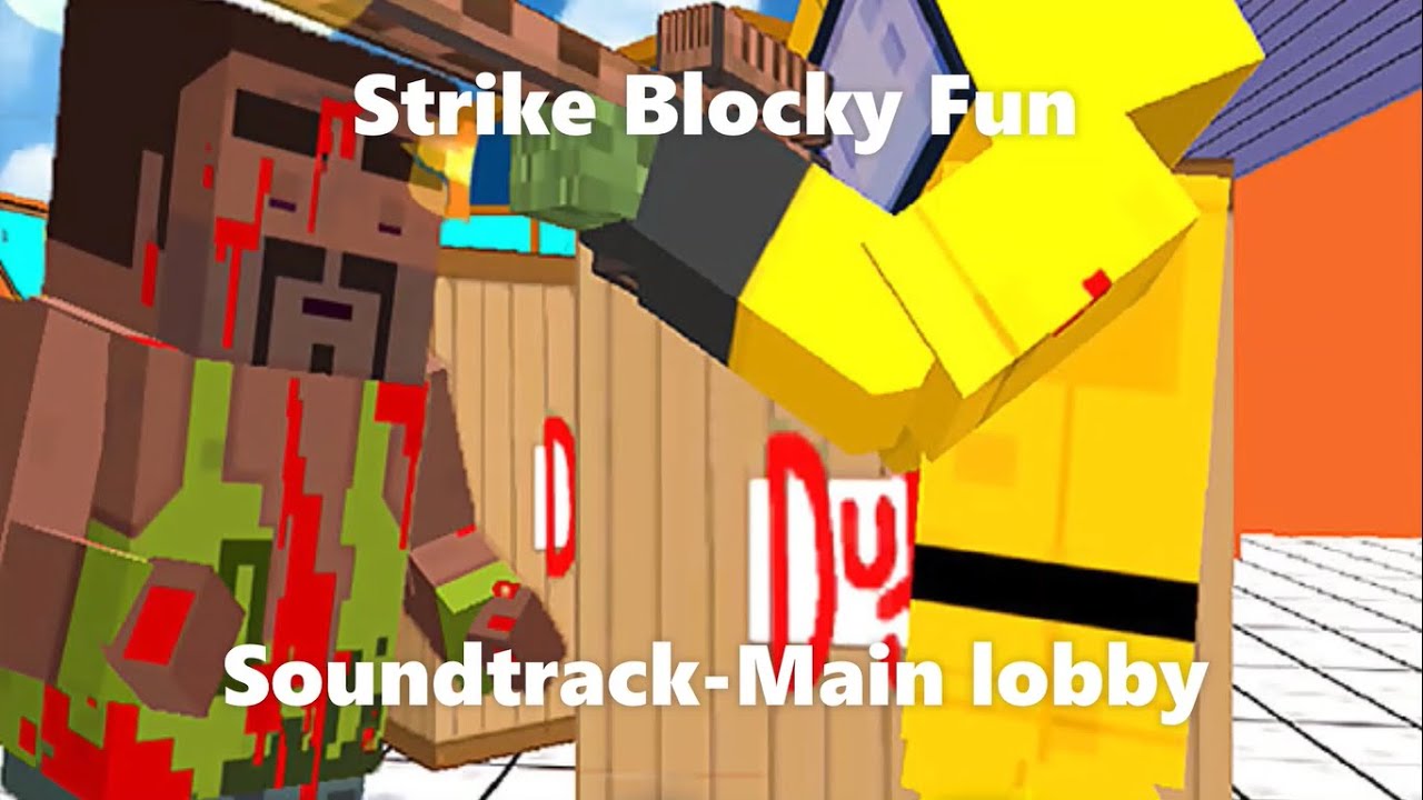 Strike Blocky Fun Soundtrack - Main lobby - YouTube