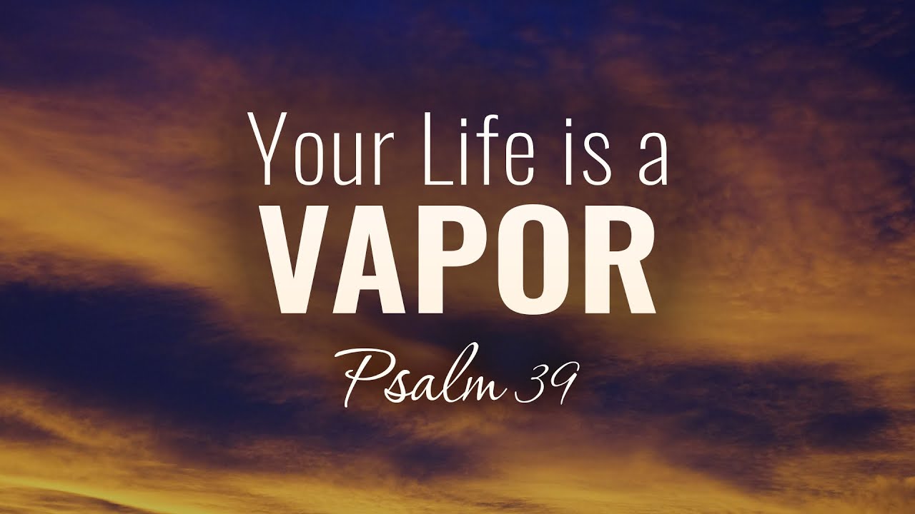 Your Life is a Vapor (Lance Quinn) - YouTube