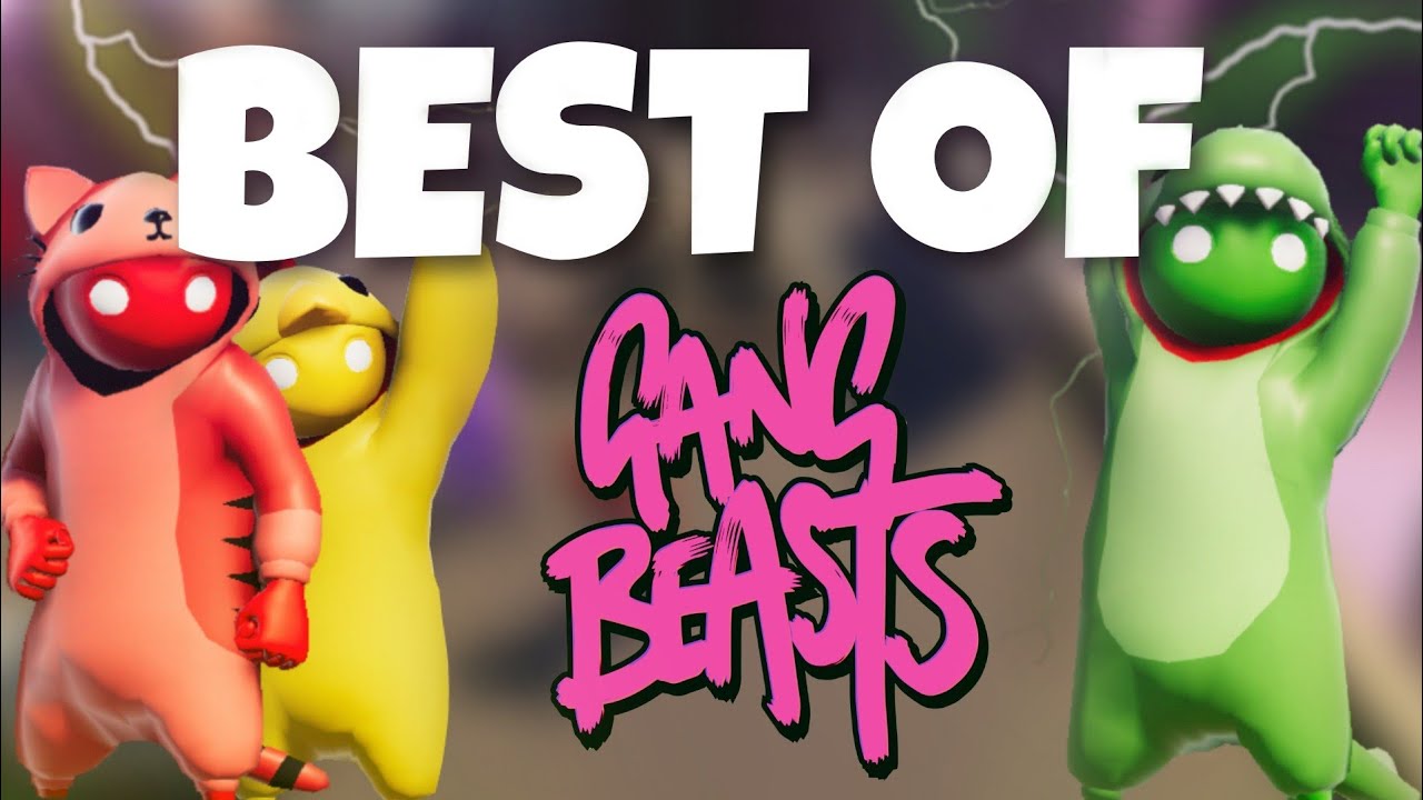 BEST OF GANG BEAST #3 - YouTube