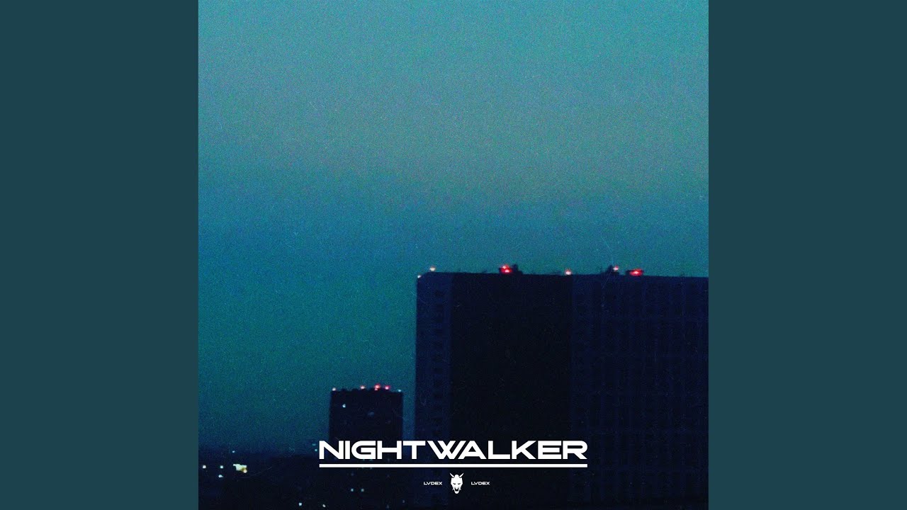 Nightwalker - YouTube