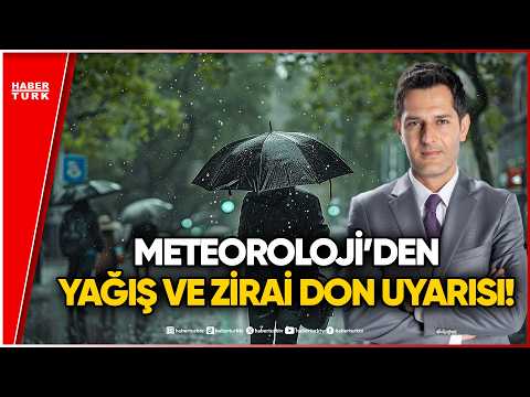 Meteoroloji'den Zirai Don Uyarısı! Yeni Haftada Hava Nasıl Olacak?