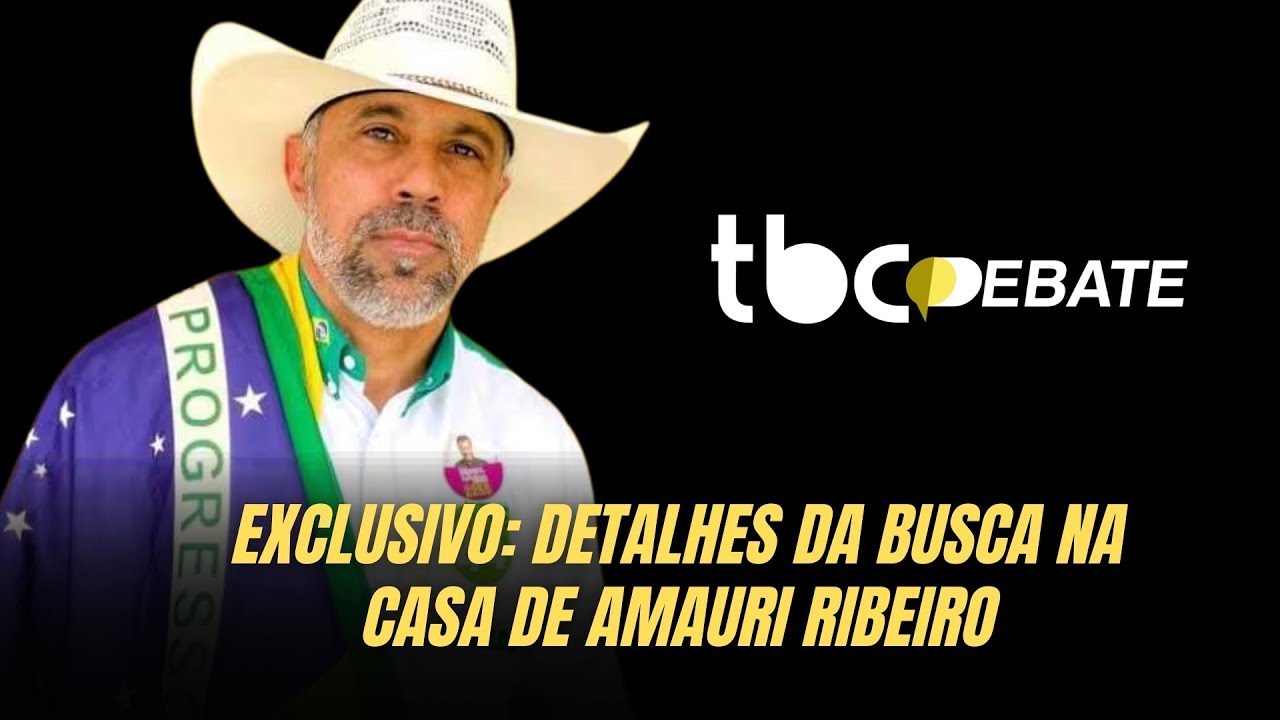 EXCLUSIVO! DETALHES DA BUSCA NA CASA DO DEPUTADO AMAURI RIBEIRO, EM ...