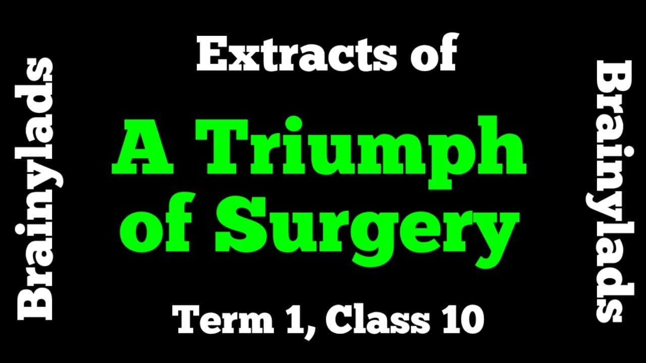 Extracts Of A Triumph Of Surgery Class 10 MCQ Of A Triumph Of Surgery Class 10 English extracts-of-a-triumph-of-surgery-class-10-mcq-of-a-triumph-of-surgery-class-10-english