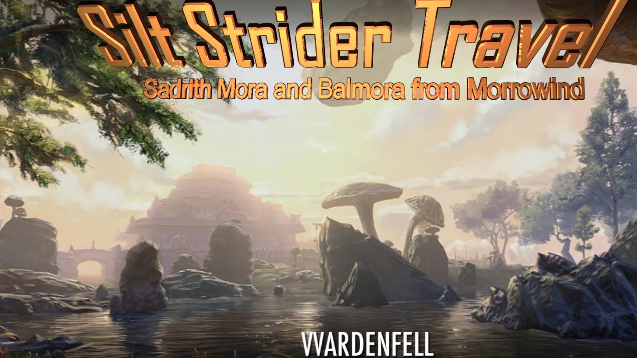 ESO - How to Silt Strider Balmora/Boat Travel Gnisis to Sadrith Mora ...
