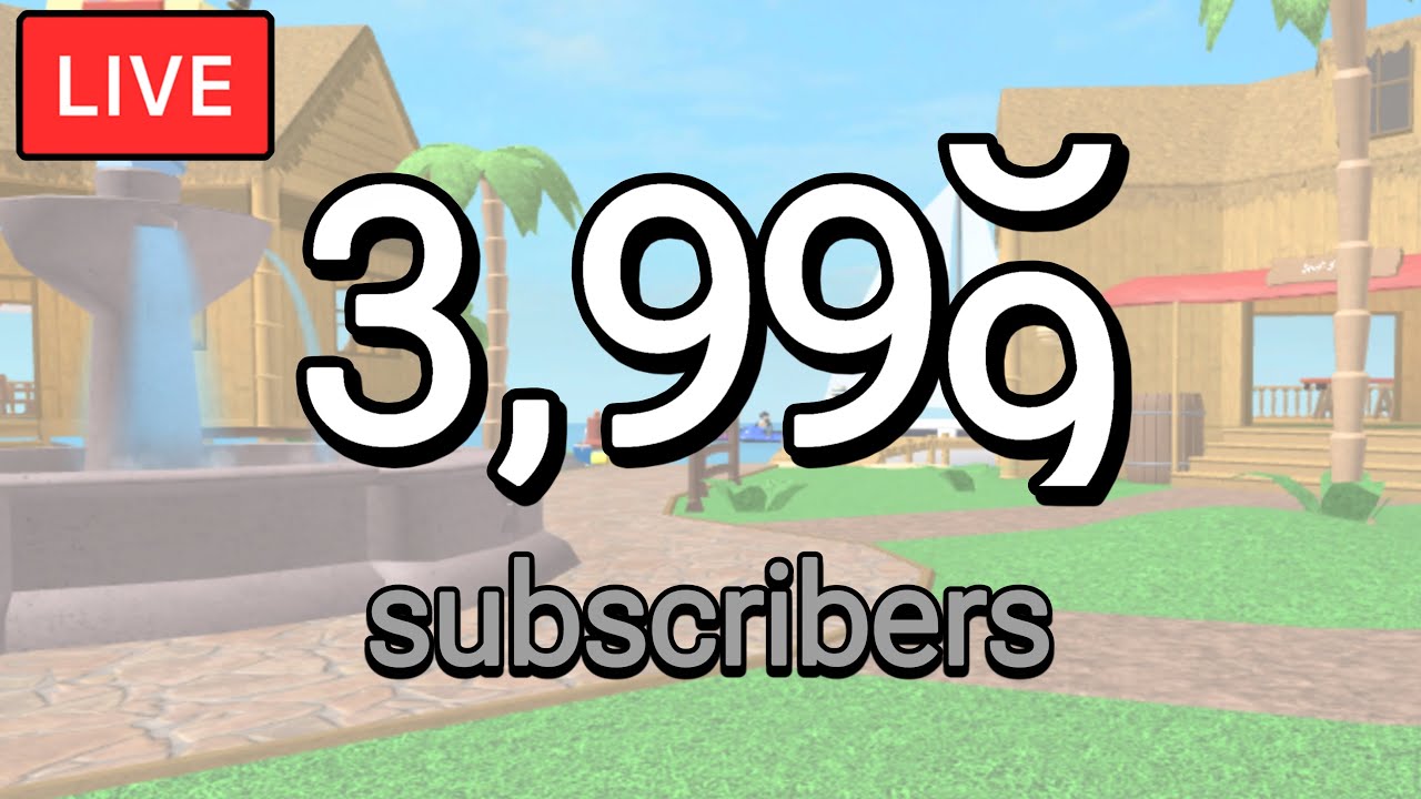 🔴 4,000 SUBSCRIBER COUNTDOWN 😲 - YouTube