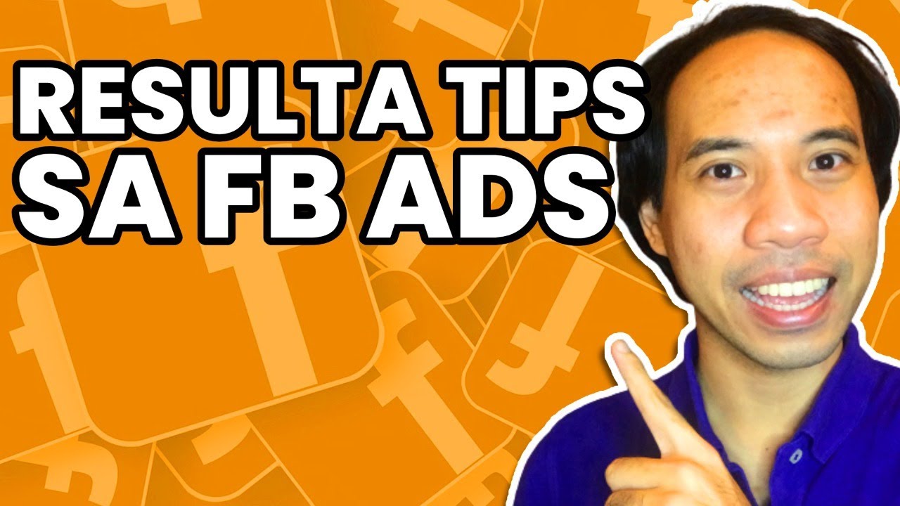 Facebook Ads 2021 Tagalog Tips : Paano Gawin Profitable Ang Fb ...