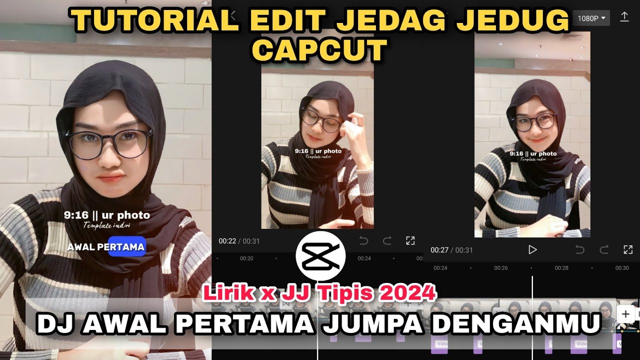 Tutorial Jedag Jedug Capcut DJ AWAL PERTAMA JUMPA DENGANMU || JJ 2024 ...