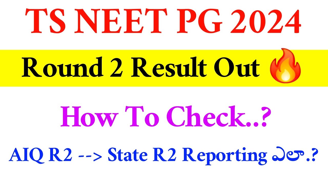 NEET PG 2024 | TS Round 2 Result Out | Vision Update - YouTube