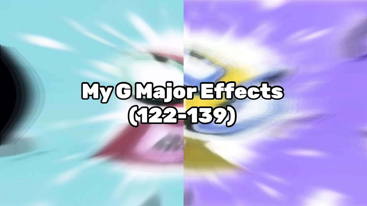 (New Effects) Klasky Csupo in My G Major Effects (122-139) - YouTube