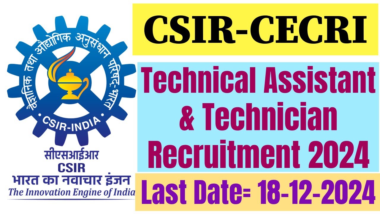 CSIR-CECRI Recruitment 2024. CSIR-CECRI Technical Assistant ...