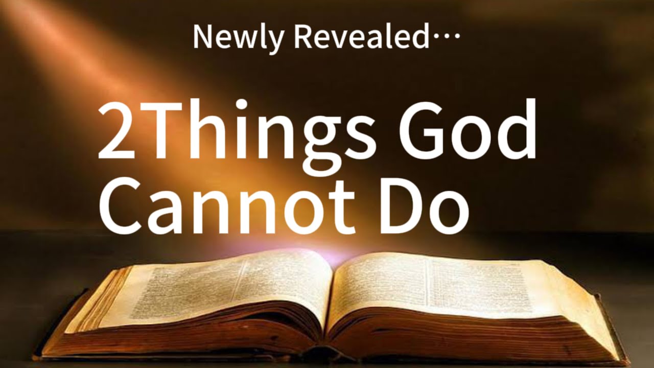 Here are the things God cannot do !!! #christianmotivation #christian # ...