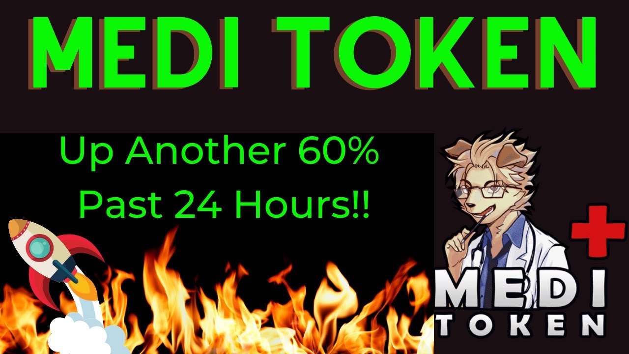 Medi Token NFT Release!! Up Another 65% In The Past 24 Hours!!! - YouTube