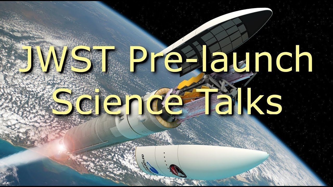 JWST Pre launch Talks - YouTube