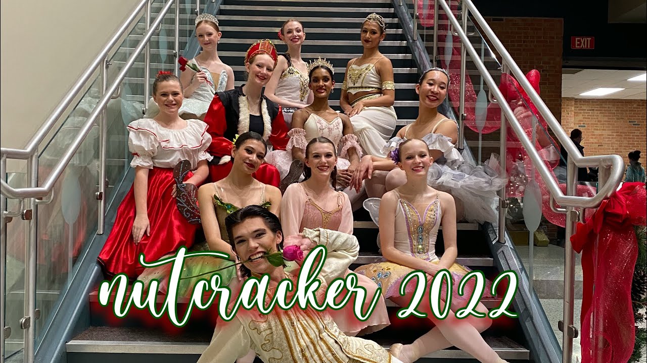 Nutcracker 2022 vlog💌🫂 - YouTube