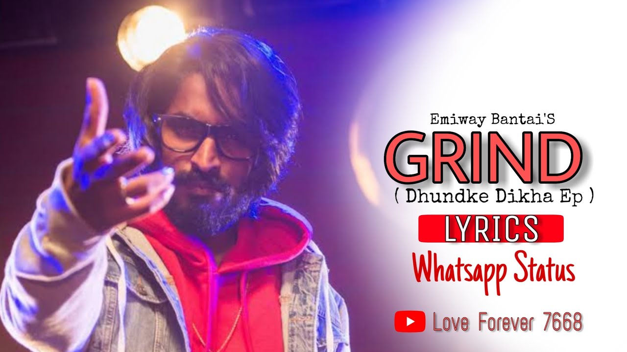 EMIWAY - GRIND Lyrics Whatsapp Status || Grind Song Lyrics Whatsapp ...