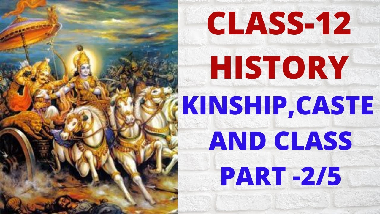 KINSHIP CASTE AND CLASS class 12 / kinship caste and class class 12 ...