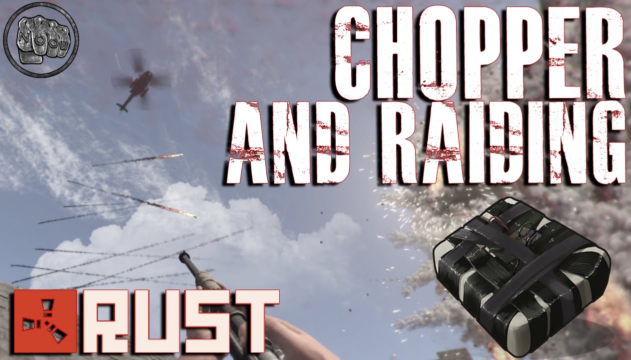 CHOPPER & RAIDING - Casual Rust - YouTube
