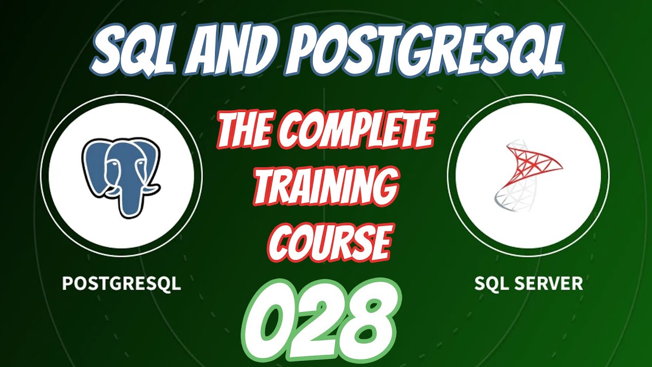 SQL and PostgreSQL The Complete Training Course 028 - YouTube