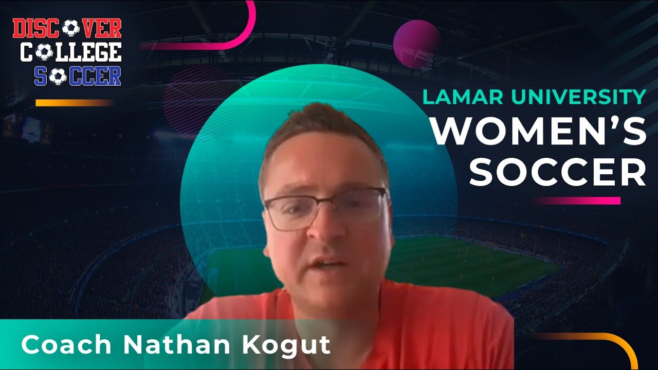 Lamar University Women’s Soccer – Coach Nathan Kogut - YouTube