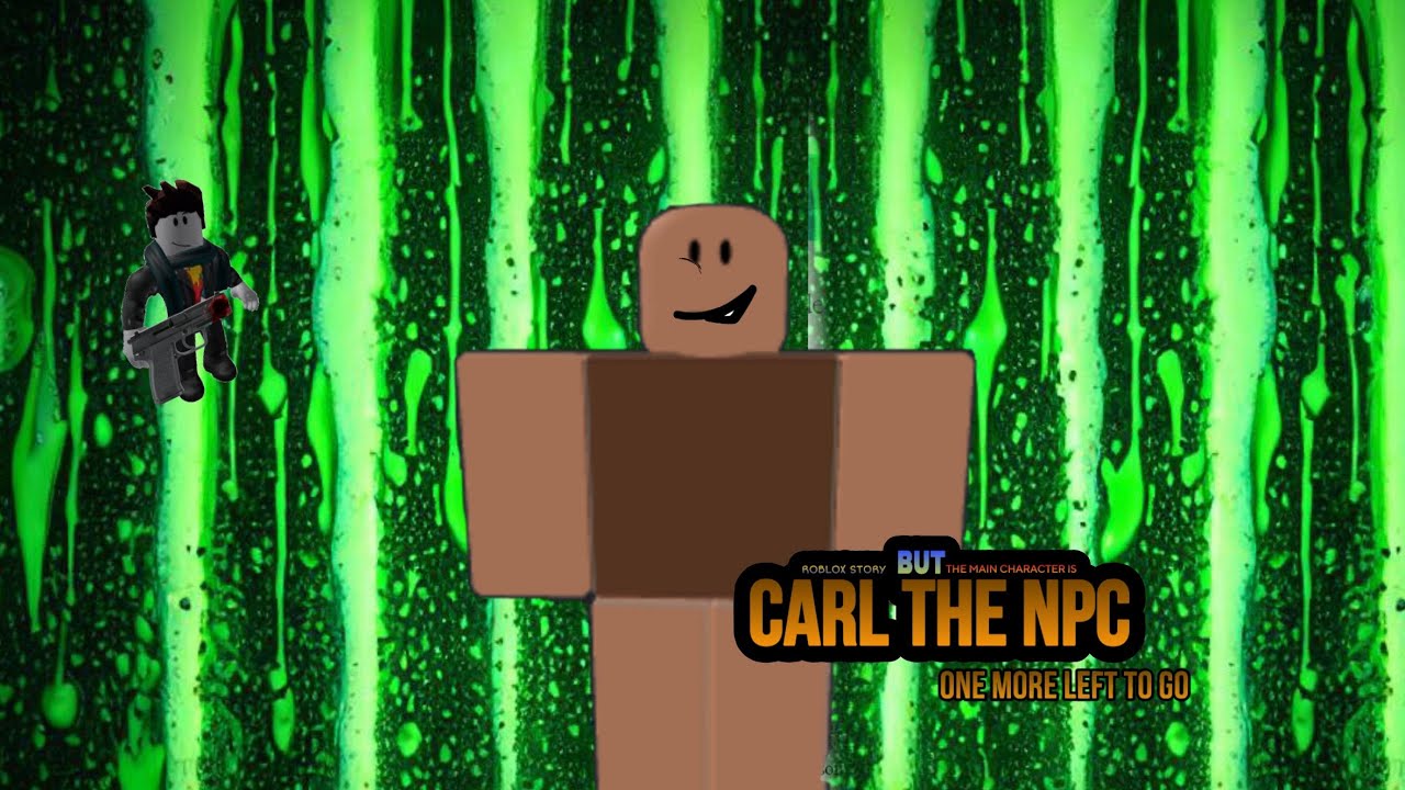 Roblox Story But The Main Character Is Carl The Npc V - YouTube