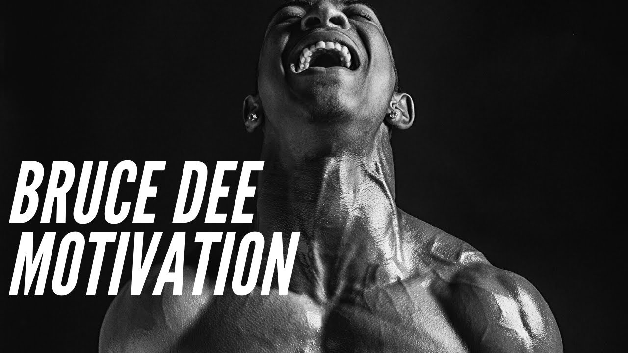 BRUCE DEE FITNESS MOTIVATION. - YouTube