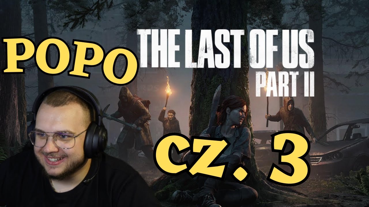 POPO | THE LAST OF US PART 2 | ODC. 3 - YouTube