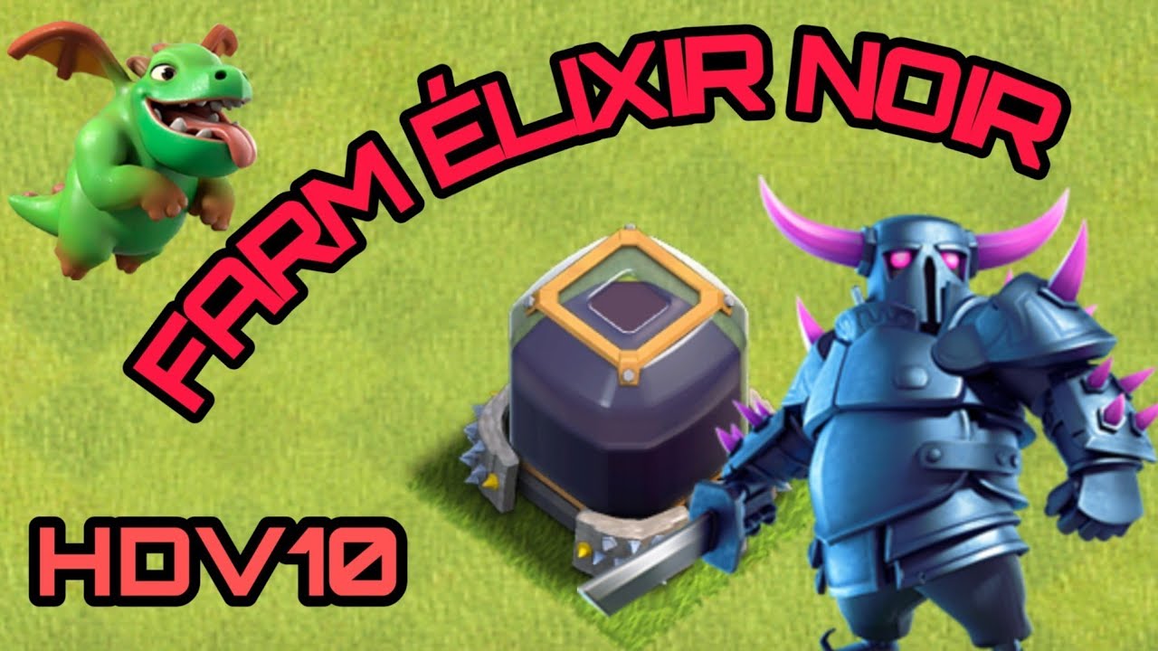 Technique de FARM OR/ÉLIXIR/ÉLIXIR NOIR HDV 10 Pekka smash ! - YouTube