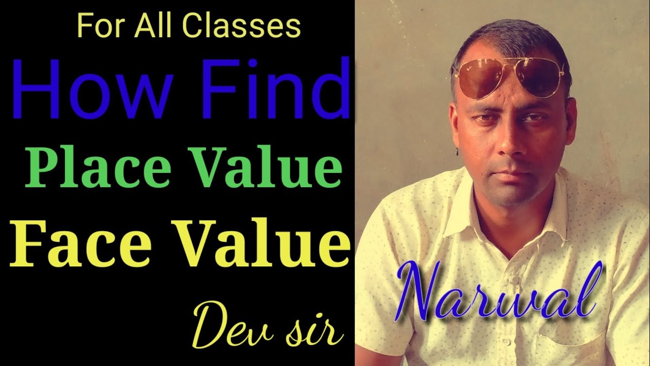 How Find In Maths Place Value And Face Value YouTube How Find In Maths Place Value And Face Value YouTube