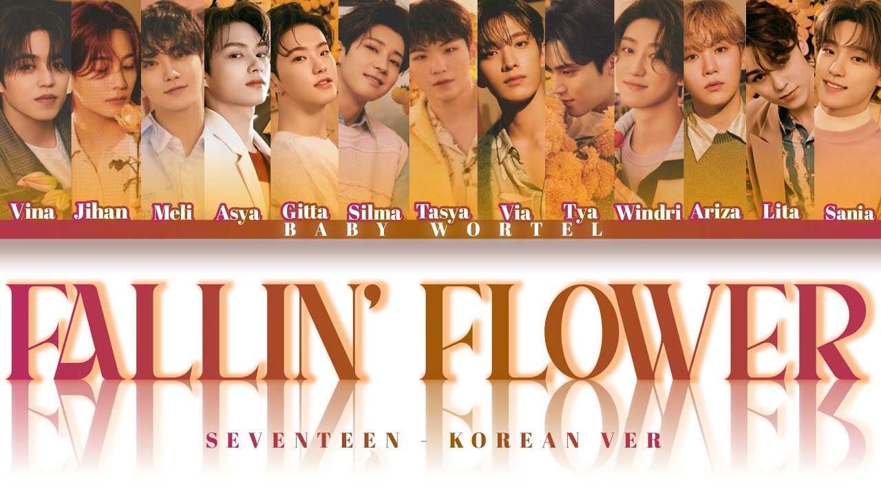 [COVER] Fallin' Flower (Korean Ver.) – SEVENTEEN By Baby Wortel ...