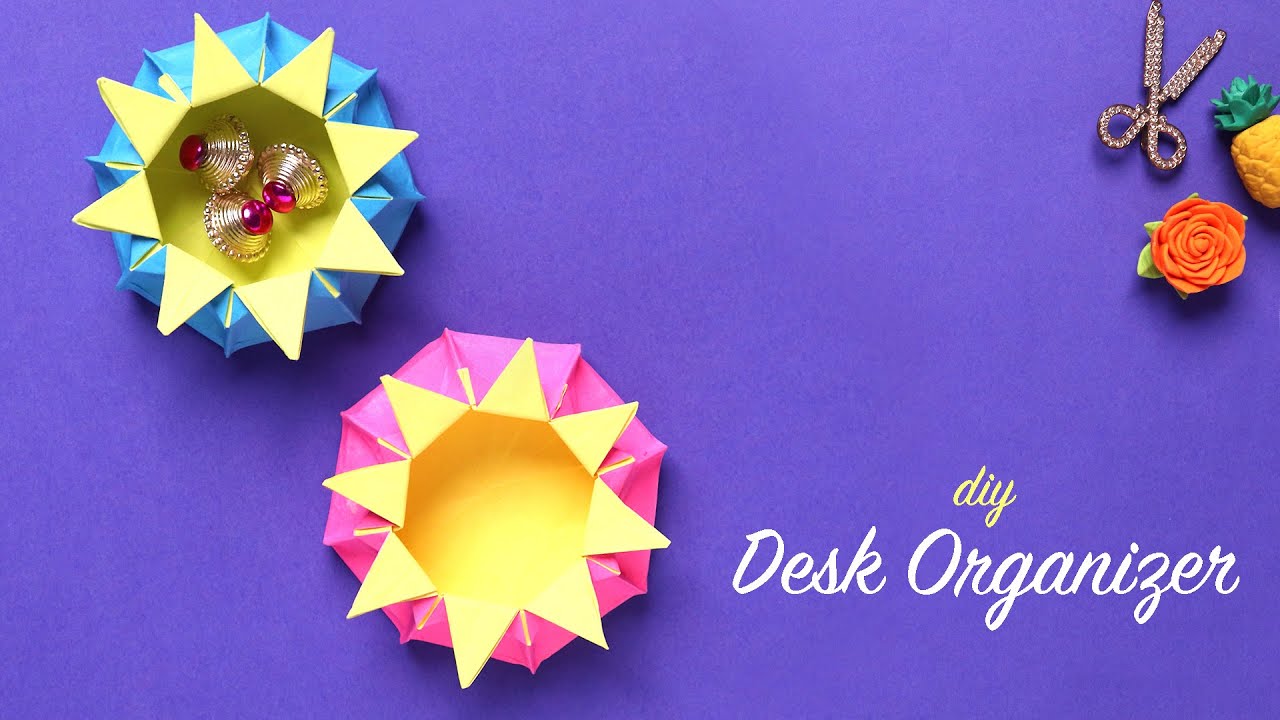 DIY Desk Organizer | Origami Bowl | Jewel Box - YouTube